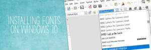Installing Fonts on Windows 10 - MakersType