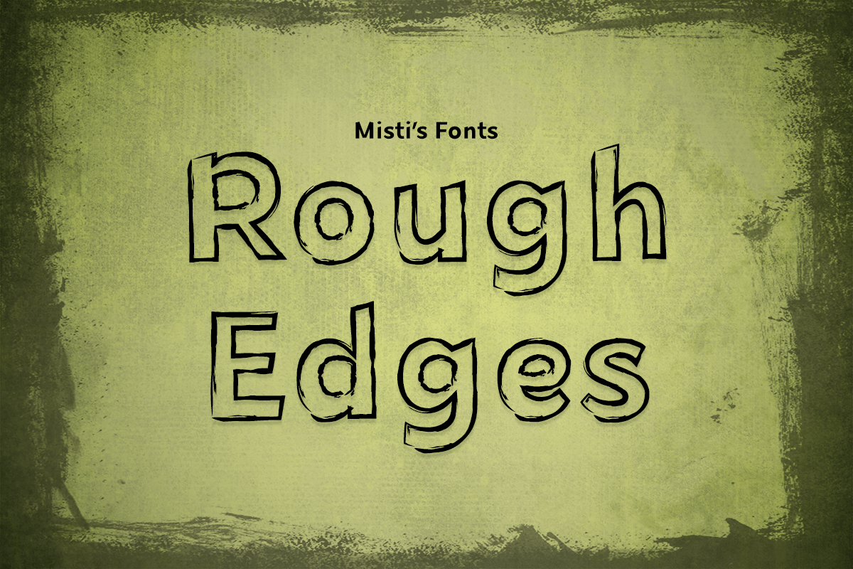 Rough Edges - MakersType